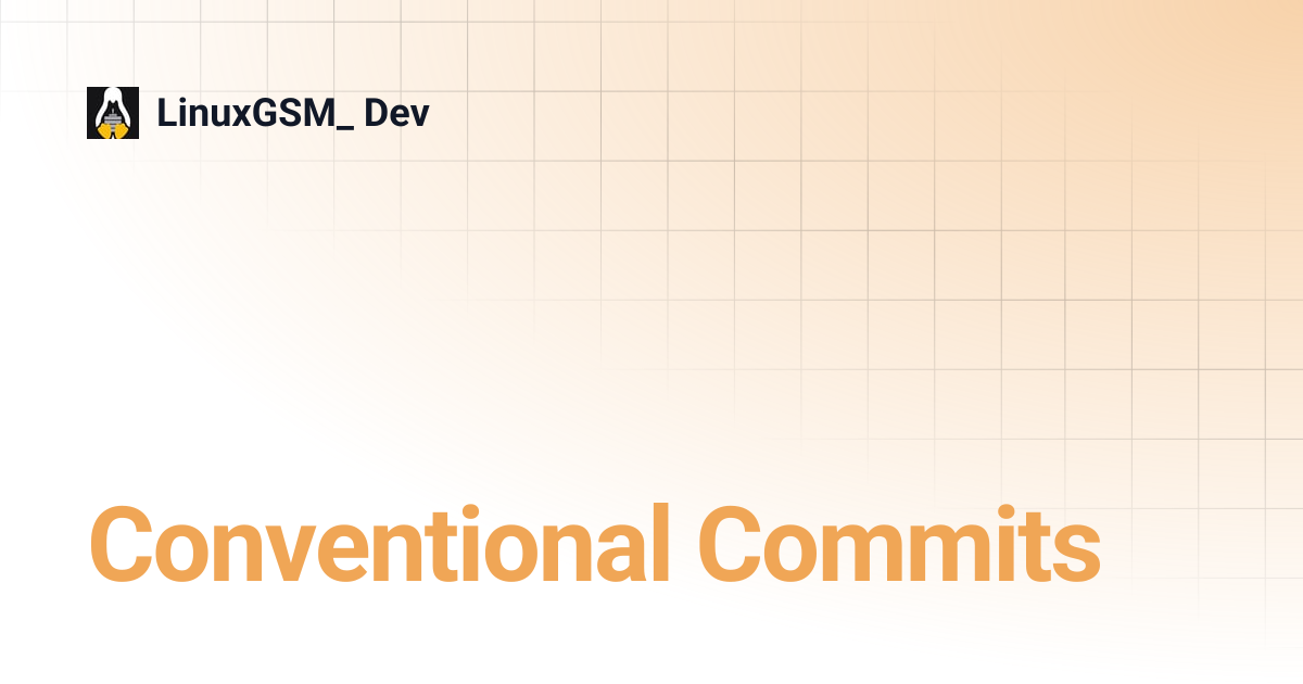 Conventional Commits | LinuxGSM_ Dev